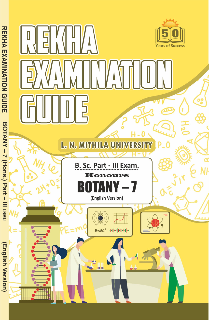Botany (Honours) Paper 5, 6, 7 & 8 Part-3 Examination Guide LNMU ...