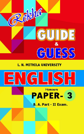 English (Honours) Paper 3 & 4 Part-2 Guide & Guess LNMU | Rekha Prakashan